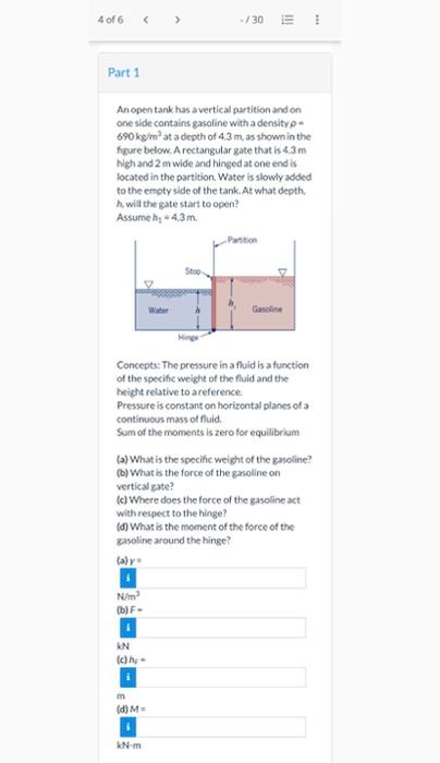 [Solved]: Part 1 An opentank has a vertical partition and o