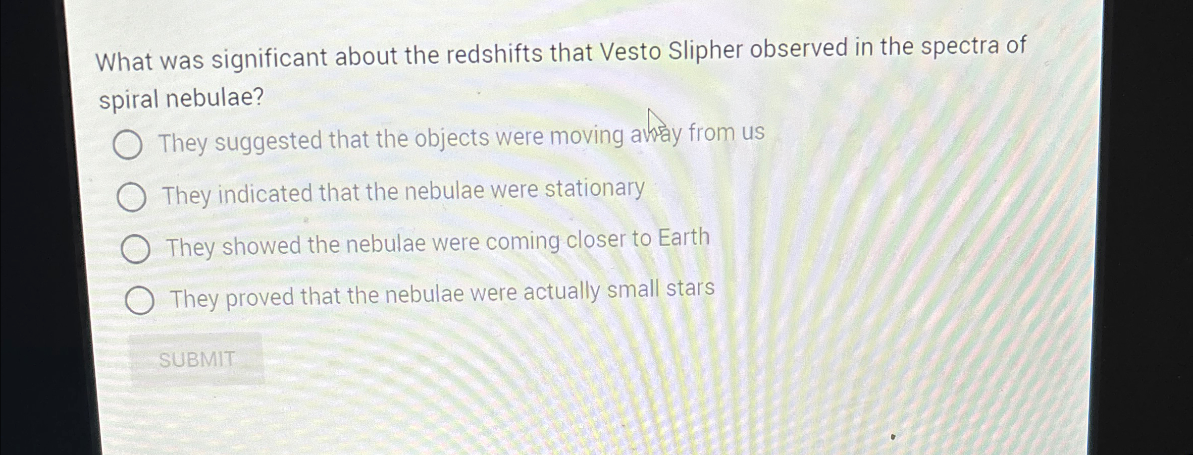 Solved What was significant about the redshifts that Vesto | Chegg.com