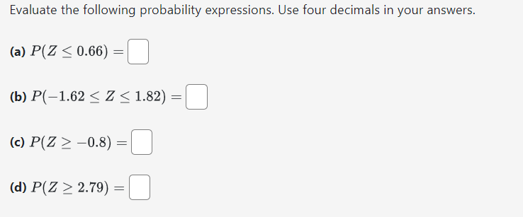 Solved Evaluate the following probability expressions. Use | Chegg.com