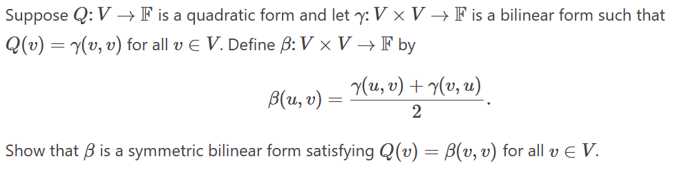 Solved Suppose Q:V→F ﻿is a quadratic form and let γ:V×V→F | Chegg.com