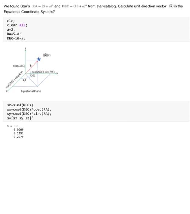 Solved We found Star's RA = (5 + a)" and DEC = (10 + a)" | Chegg.com