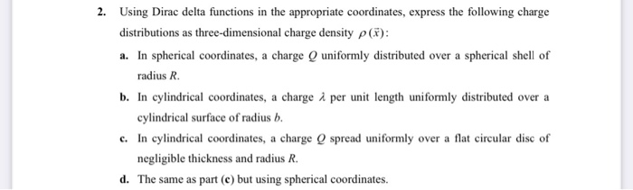 Solved 2. Using Dirac delta functions in the appropriate | Chegg.com