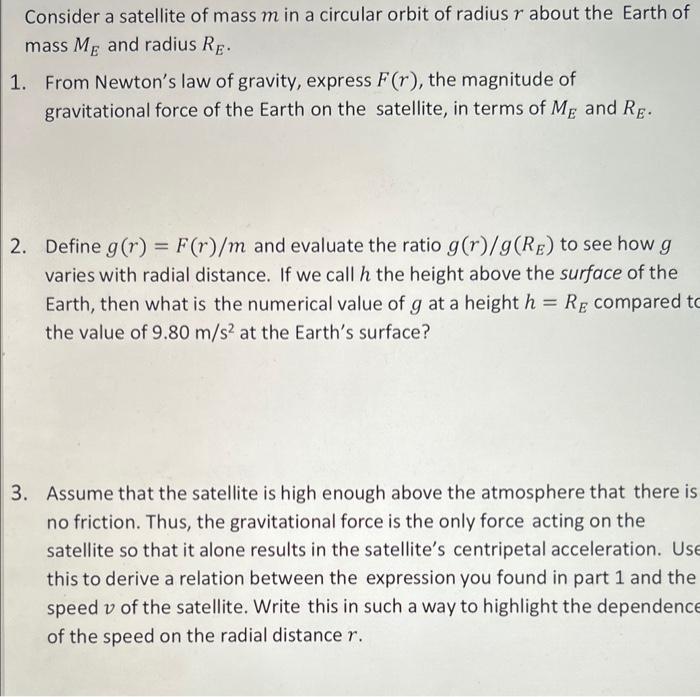Solved Consider A Satellite Of Mass M In A Circular Orbit Of