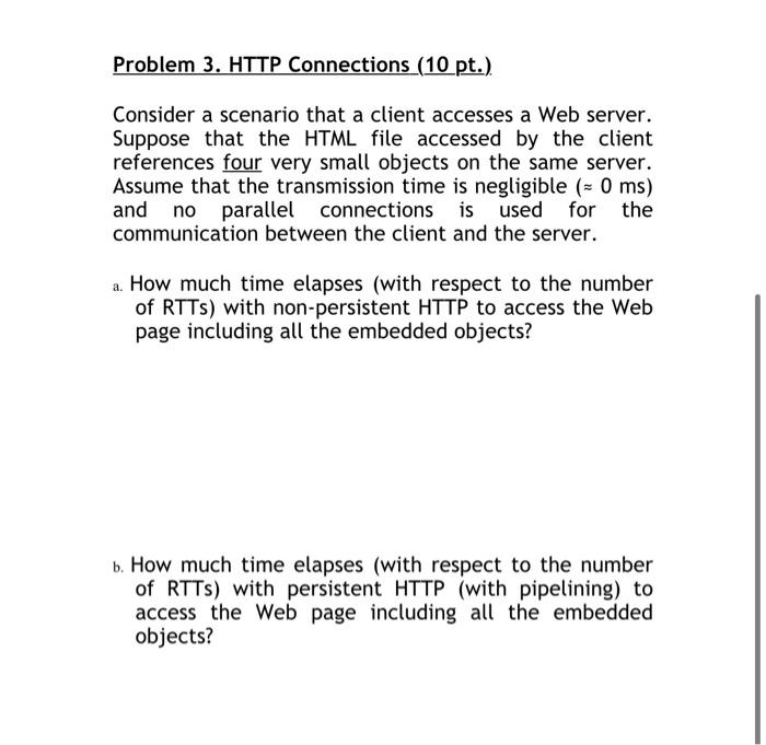 Solved Consider a scenario that a client accesses a Web | Chegg.com