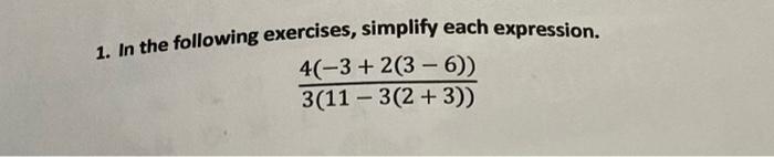 Solved 1. In the following exercises, simplify each | Chegg.com