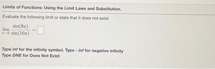 Solved Limits of Functions: Using the Limit Laws and | Chegg.com