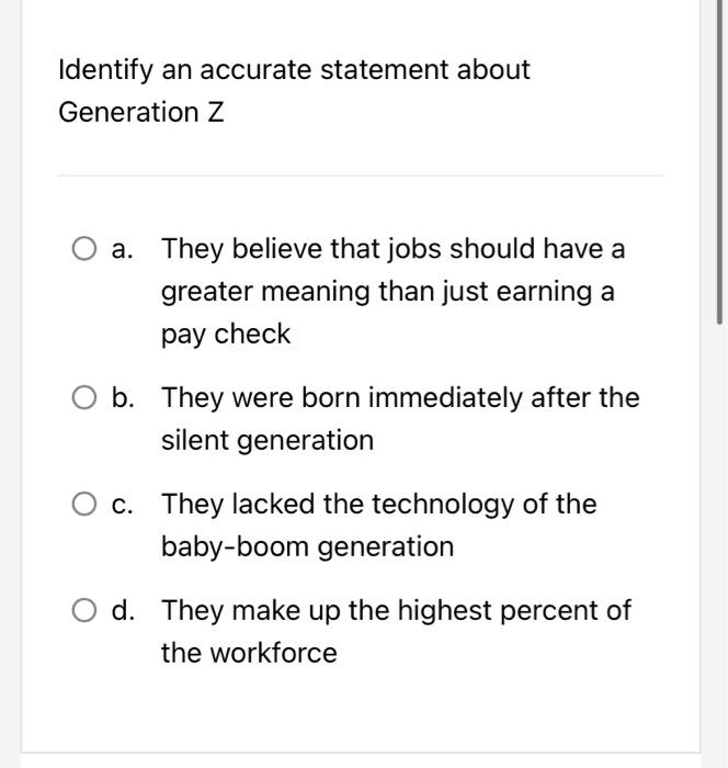 Solved Identify an accurate statement about Generation Z O | Chegg.com