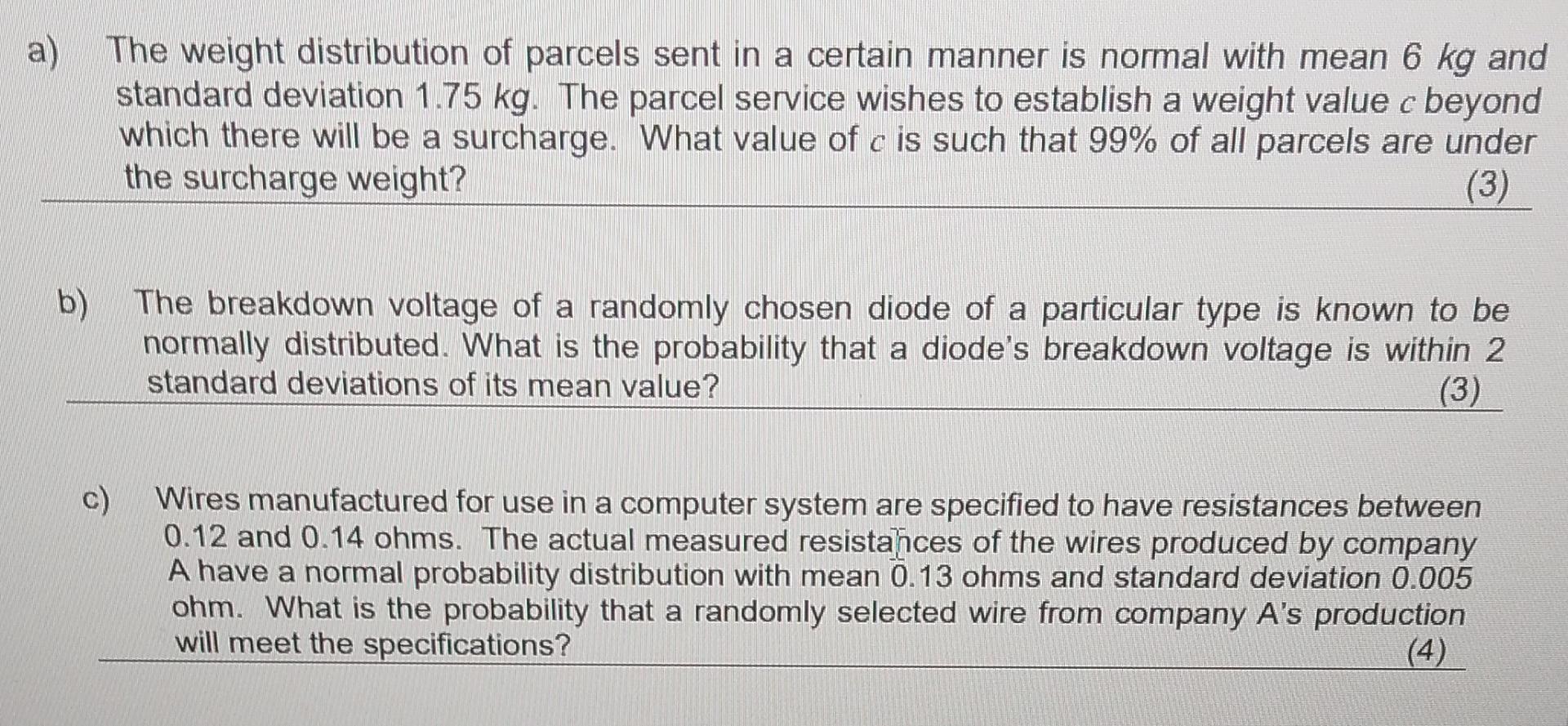 Solved a) The weight distribution of parcels sent in a | Chegg.com