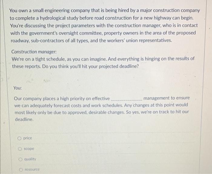 Solved You own a small engineering company that is being | Chegg.com