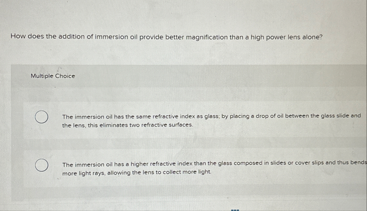 Solved How does the addition of immersion oil provide better | Chegg.com