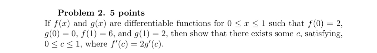 Solved Problem 2. 5 pointsIf f(x) and g(x) are | Chegg.com Solved Problem 2. 5 pointsIf f(x) and g(x) are | Chegg.com