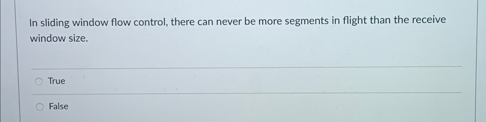 Solved In sliding window flow control, there can never be | Chegg.com
