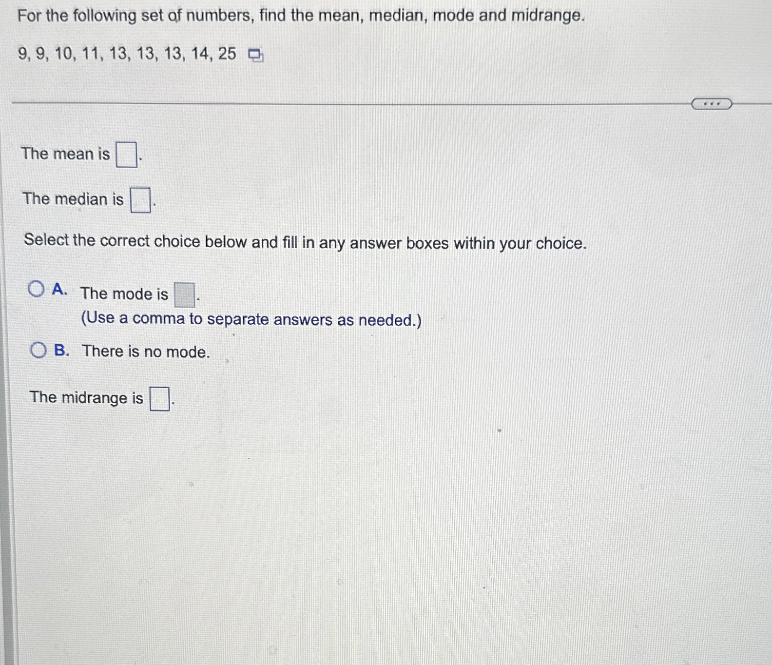 Solved For the following set of numbers, find the mean, | Chegg.com