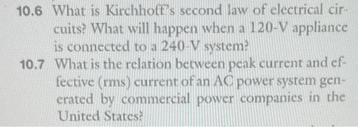 Solved 10.6 What is Kirchhoff's second law of electrical | Chegg.com