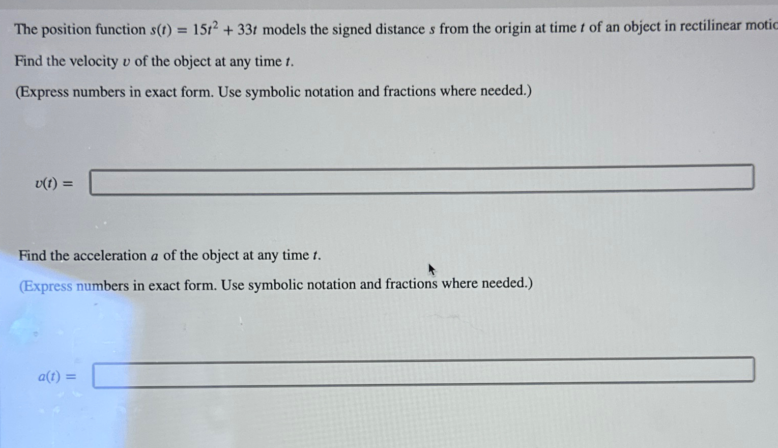 Solved The position function s(t)=15t2+33t ﻿models the | Chegg.com