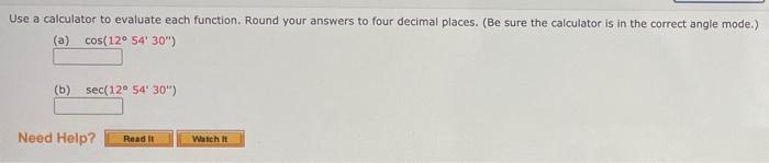 Solved Use a calculator to evaluate each function. Round | Chegg.com