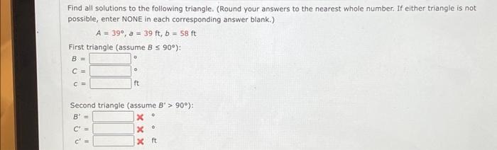Solved Find all solutions to the following triangle. (Round | Chegg.com