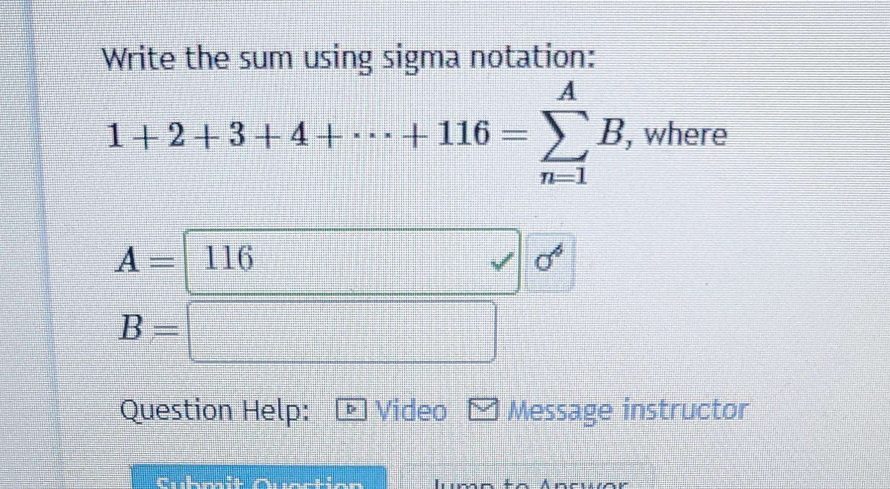 Solved Write the sum using sigma notation: | Chegg.com