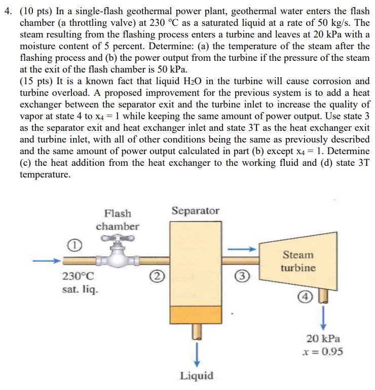 Solved 4. ( 10 ﻿pts ) ﻿In a single-flash geothermal power | Chegg.com