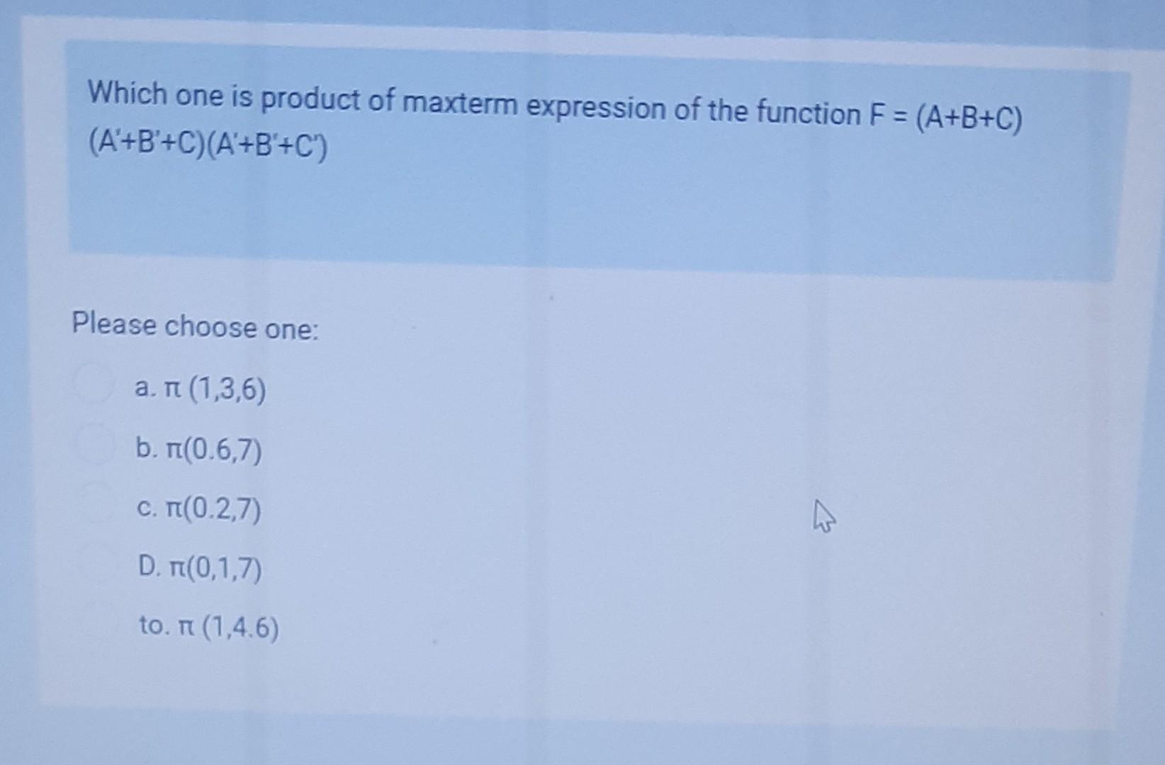 Solved Which one is product of maxterm expression of the | Chegg.com