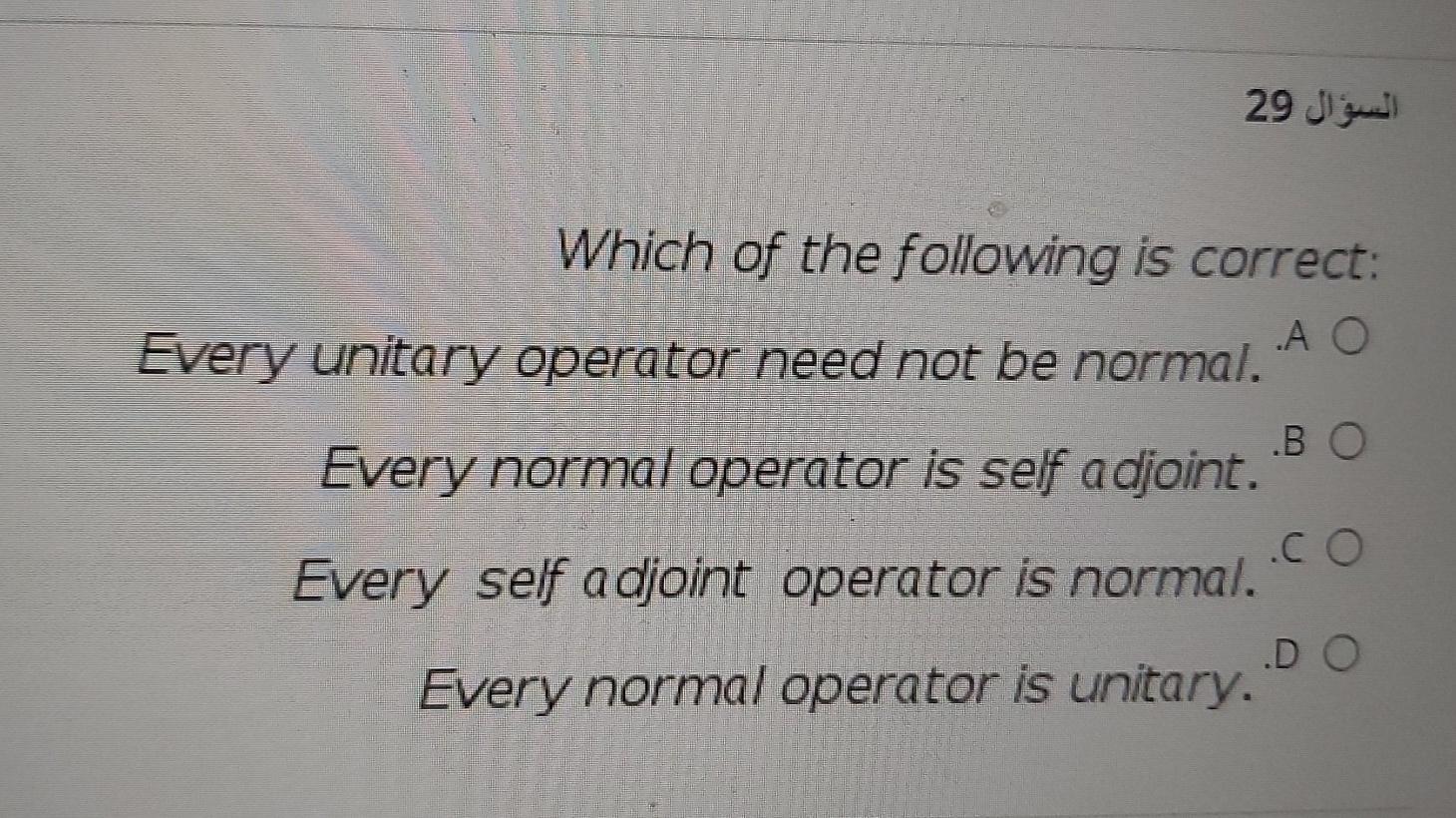 Solved السؤال 29 Which of the following is correct: AO Every | Chegg.com
