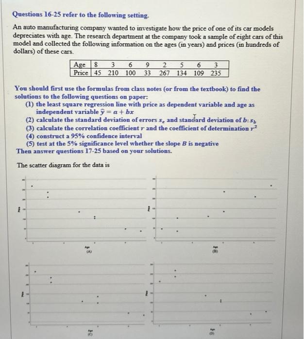 Solved Questions 16-25 refer to the following setting. An | Chegg.com