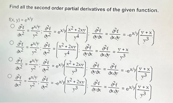 Solved Find all the second order partial derivatives of the | Chegg.com