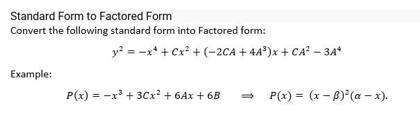 Solved Standard Form to Factored Form Convert the following | Chegg.com