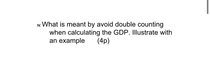 Solved 1. What is meant by avoid double counting when | Chegg.com