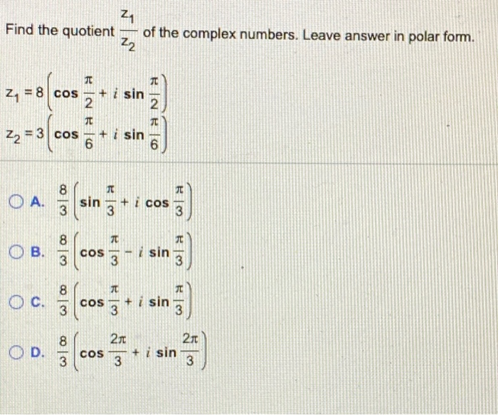 Solved Find the quotient of the complex numbers. Leave | Chegg.com