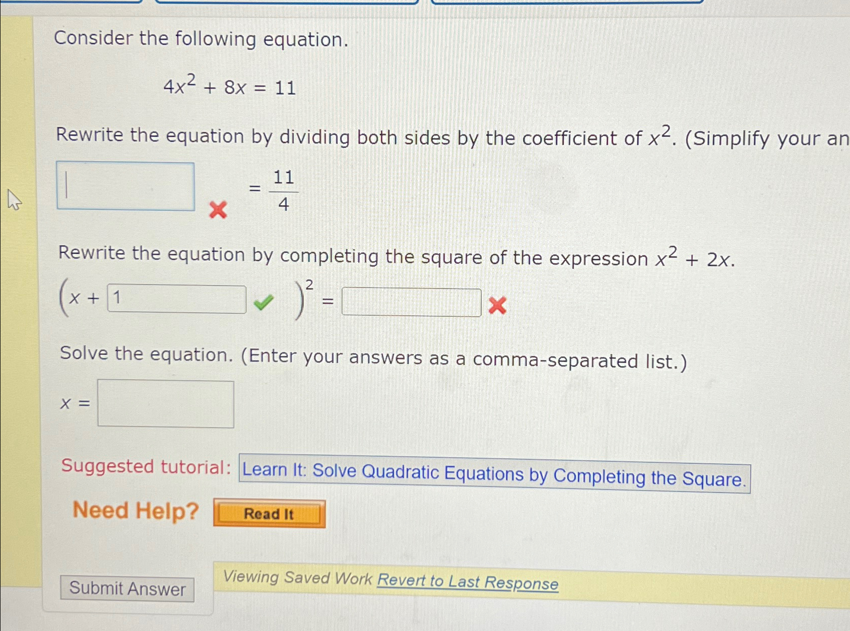 Solved Consider the following equation.4x2+8x=11Rewrite the | Chegg.com