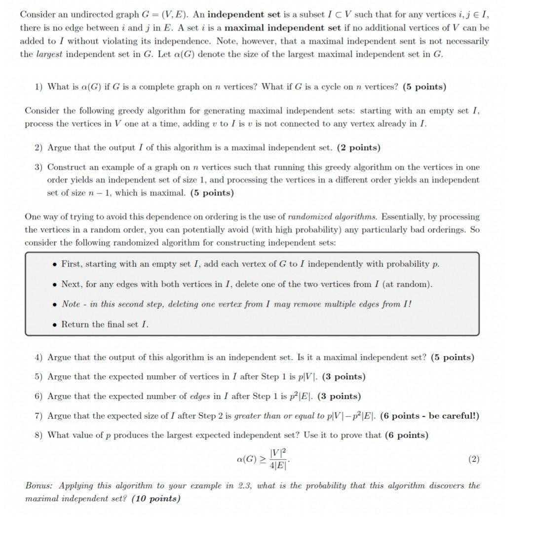 Consider an undirected graph G = (VE). An independent | Chegg.com