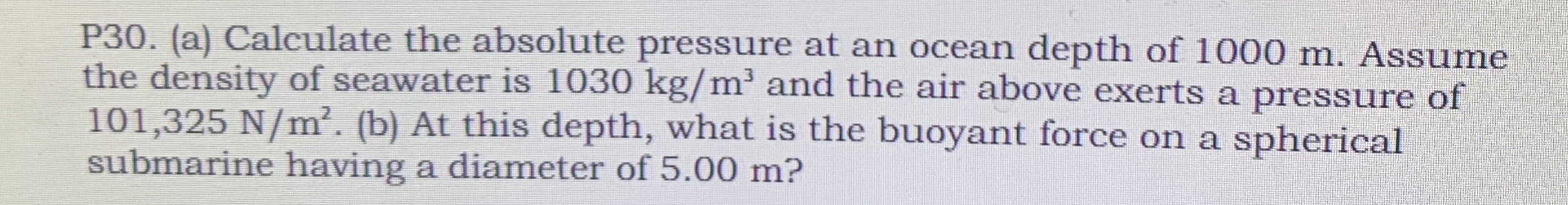 Solved P30. (a) ﻿Calculate the absolute pressure at an ocean | Chegg.com