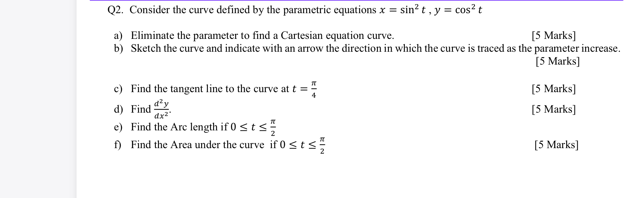 Solved Q2. ﻿Consider the curve defined by the parametric | Chegg.com