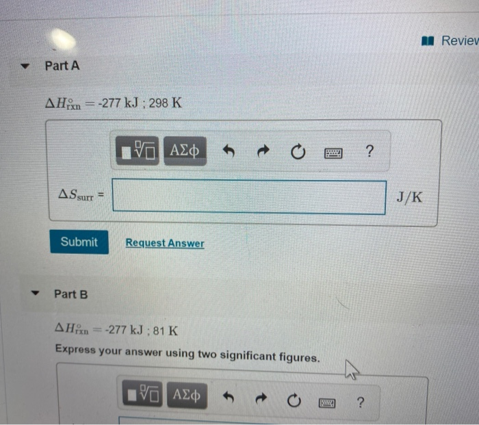 Solved Reviev Part A AHX = -277 kJ : 298 K V AEO O 2 ? | Chegg.com