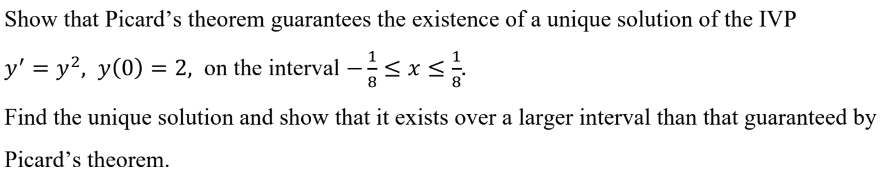 Solved Show that Picard's theorem guarantees the existence | Chegg.com