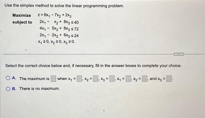 Solved Use the simplex method to solve the linear | Chegg.com