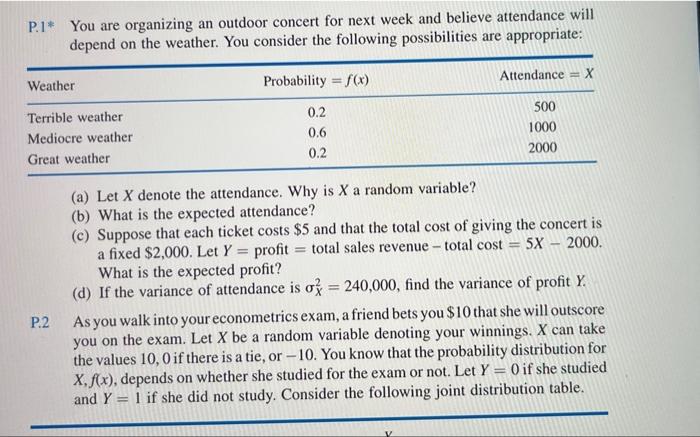 Solved P.1* You are organizing an outdoor concert for next | Chegg.com