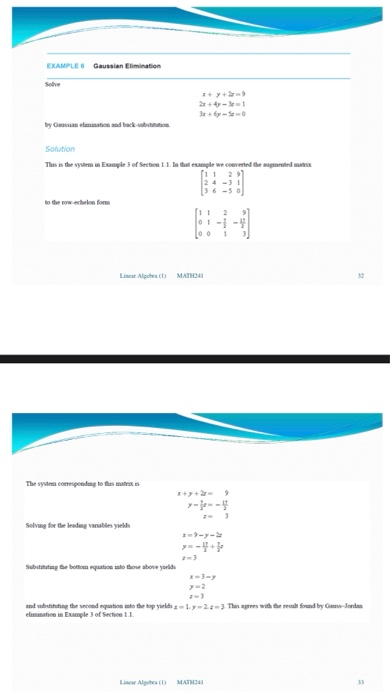 Solved EXAMPLE G Gaussian Elimination by Ownematic and back | Chegg.com
