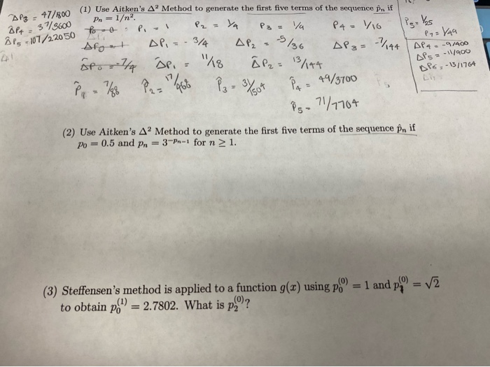 Solved (1) Use Aitken's A' Method to generate the first five | Chegg.com
