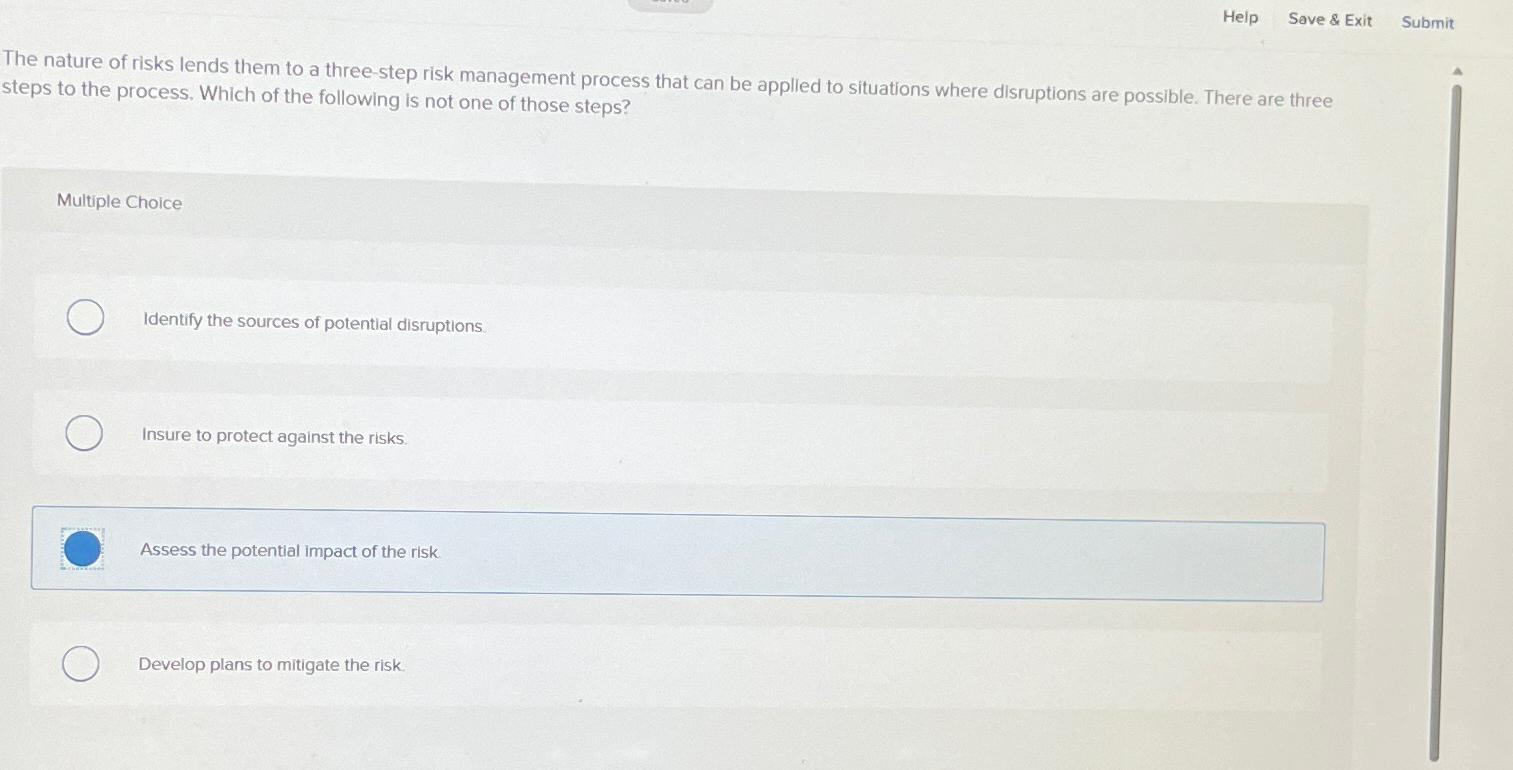 Solved The nature of risks lends them to a three-step risk | Chegg.com