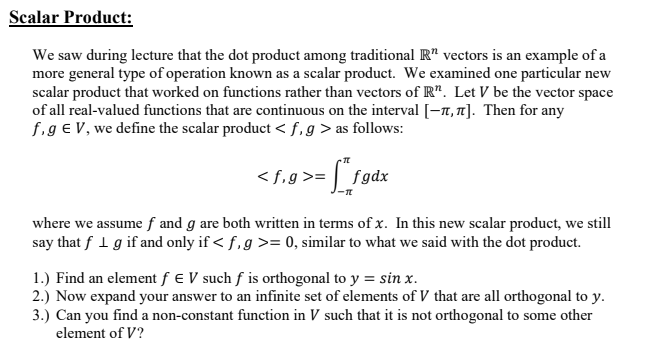 Solved Scalar Product:We saw during lecture that the dot | Chegg.com