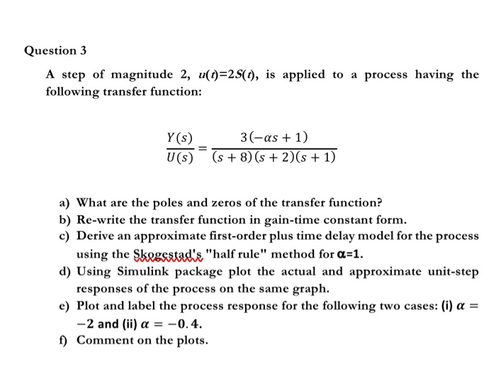 Question 3 A step of magnitude 2, u(t)=2s(t), is | Chegg.com