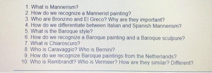Solved 1. What is Mannerism? 2. How do we recognize a | Chegg.com