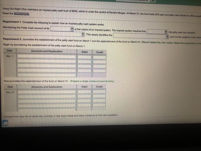 imprest system. The imprest system requires that, | Chegg.com