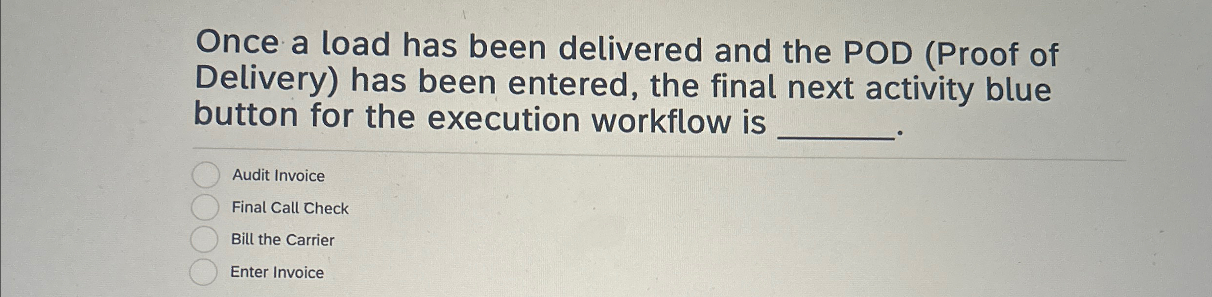 Once a load has been delivered and the POD (Proof of | Chegg.com