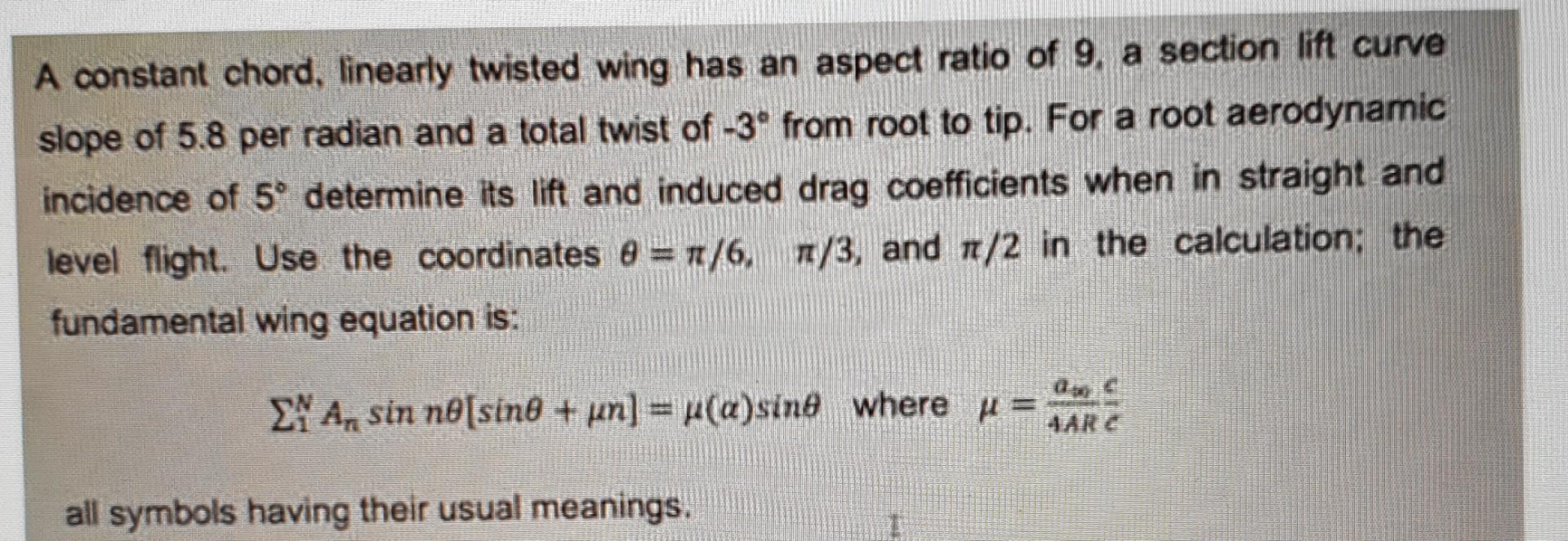 Solved A constant chord, linearly twisted wing has an aspect | Chegg.com
