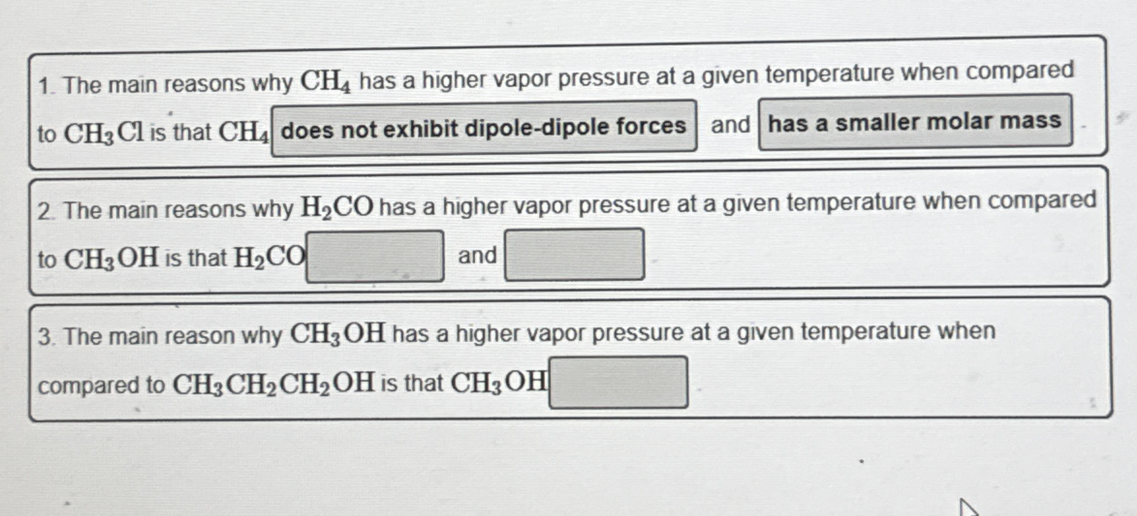 Solved The main reasons why CH4 ﻿has a higher vapor pressure | Chegg.com