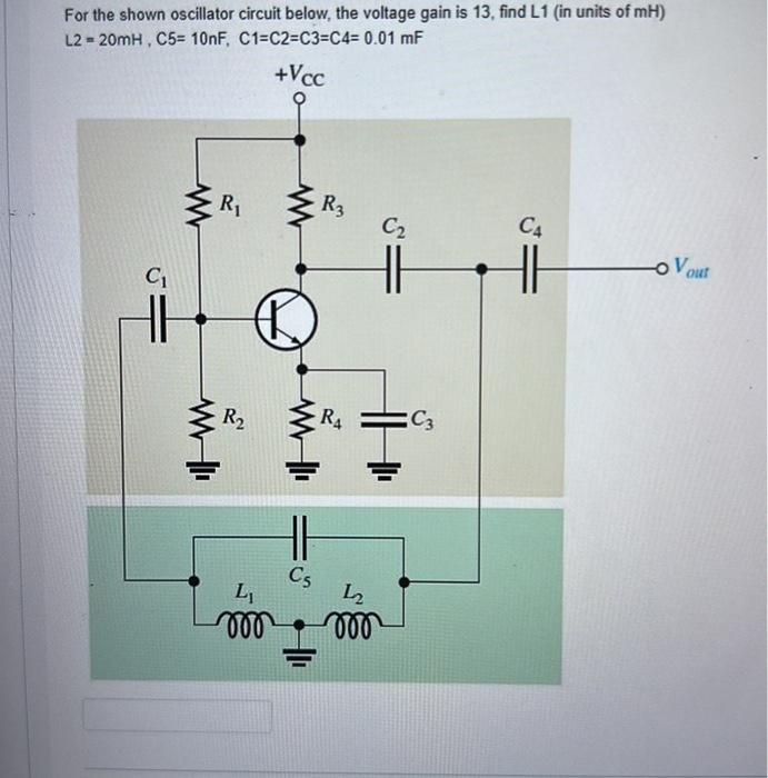 Solved For the shown oscillator circuit below, the voltage | Chegg.com