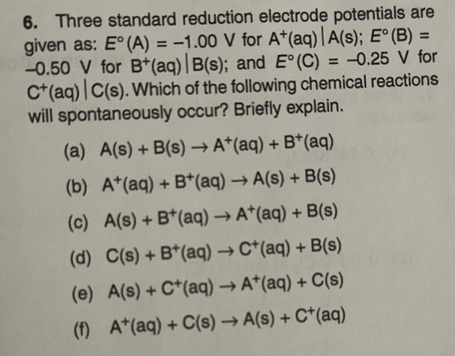 Solved Three standard reduction electrode potentials are | Chegg.com
